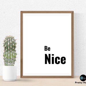 Motivational Wall Art be Nice Inspirational Wall Art for Home & Office ...
