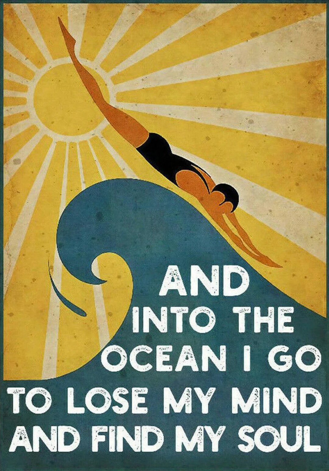 And Into the Ocean I Go Lose My Mind and Find My Soul Poster - Etsy