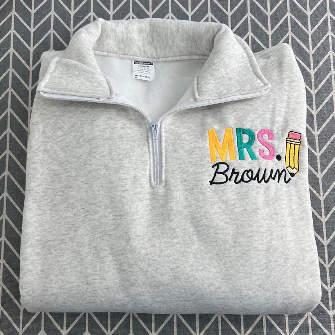 Personalized Teacher Quarter Zip Sweatshirt, Colorful Pencil ...