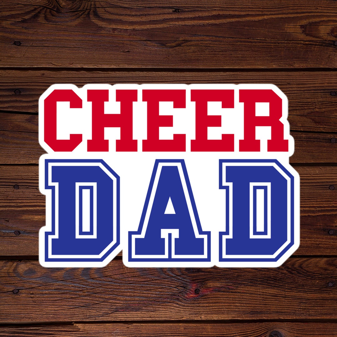 Cheer Dad Sticker, Cheer Gifts, Thank You Gift, Dad Gift, - Etsy