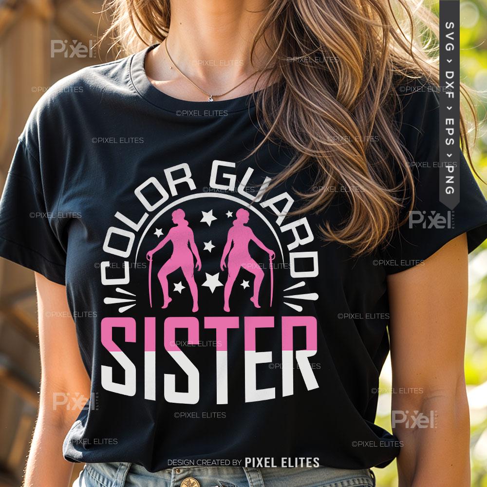 Color Guard Sister SVG Cut File, Sister Guard Life Design, Marching ...