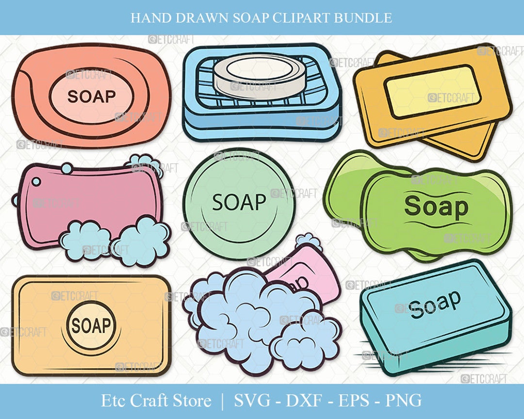 Soap Clipart SVG Cut File Soap Svg Soap Bar Svg Soap Bubbles Soap Icon ...
