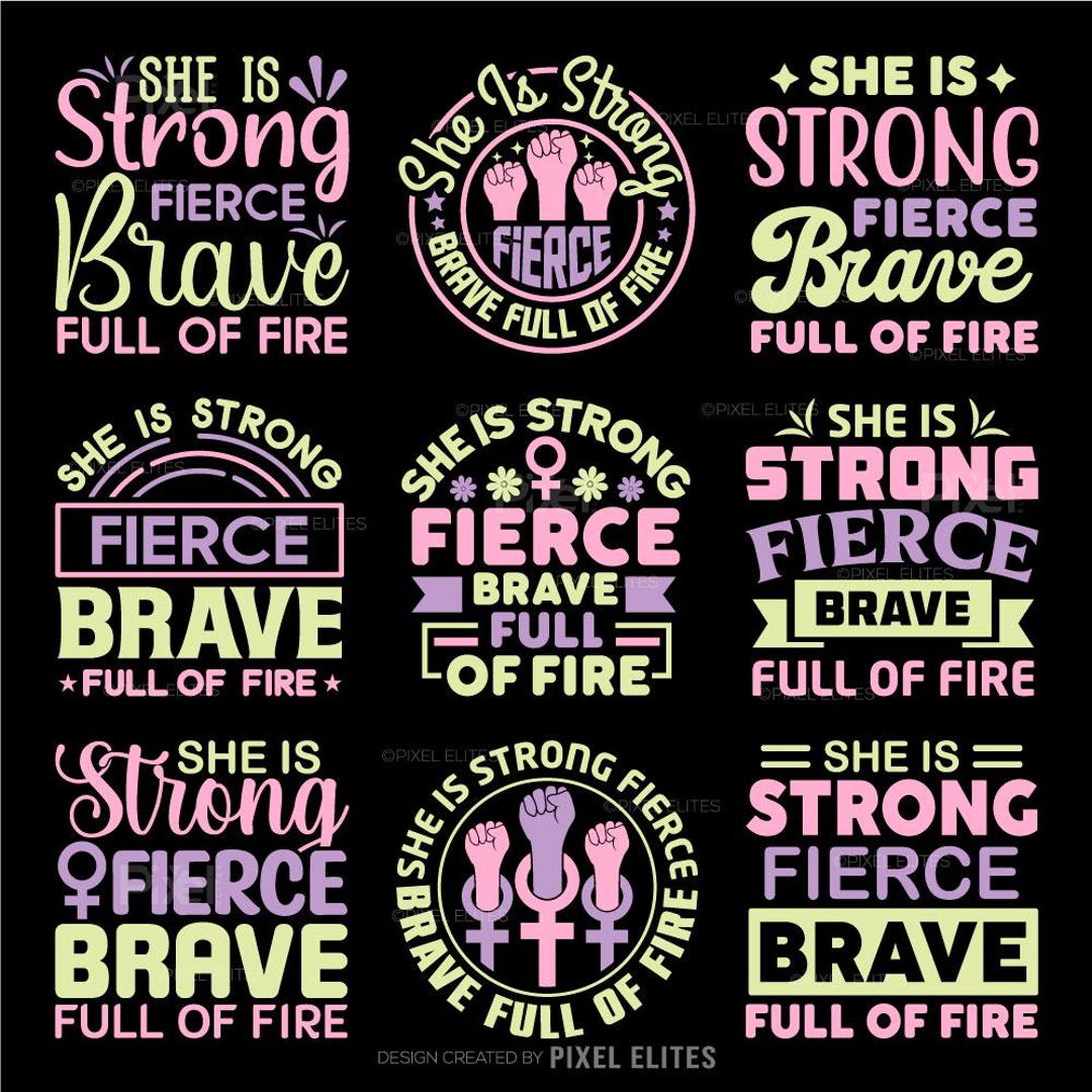 She is Strong Fierce Brave Full of Fire SVG Cut File | Women’s Day ...