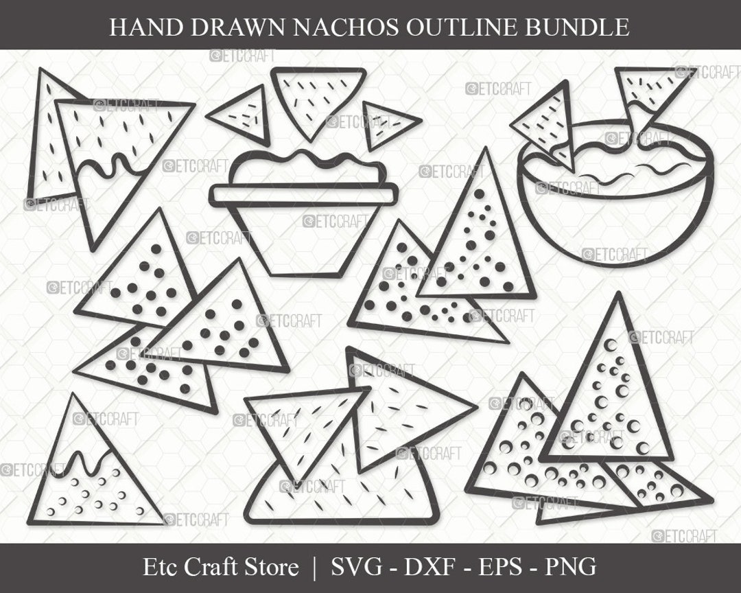 Nachos Outline SVG Cut File | Nacho With Cheese Svg | Guacamole Nachos ...