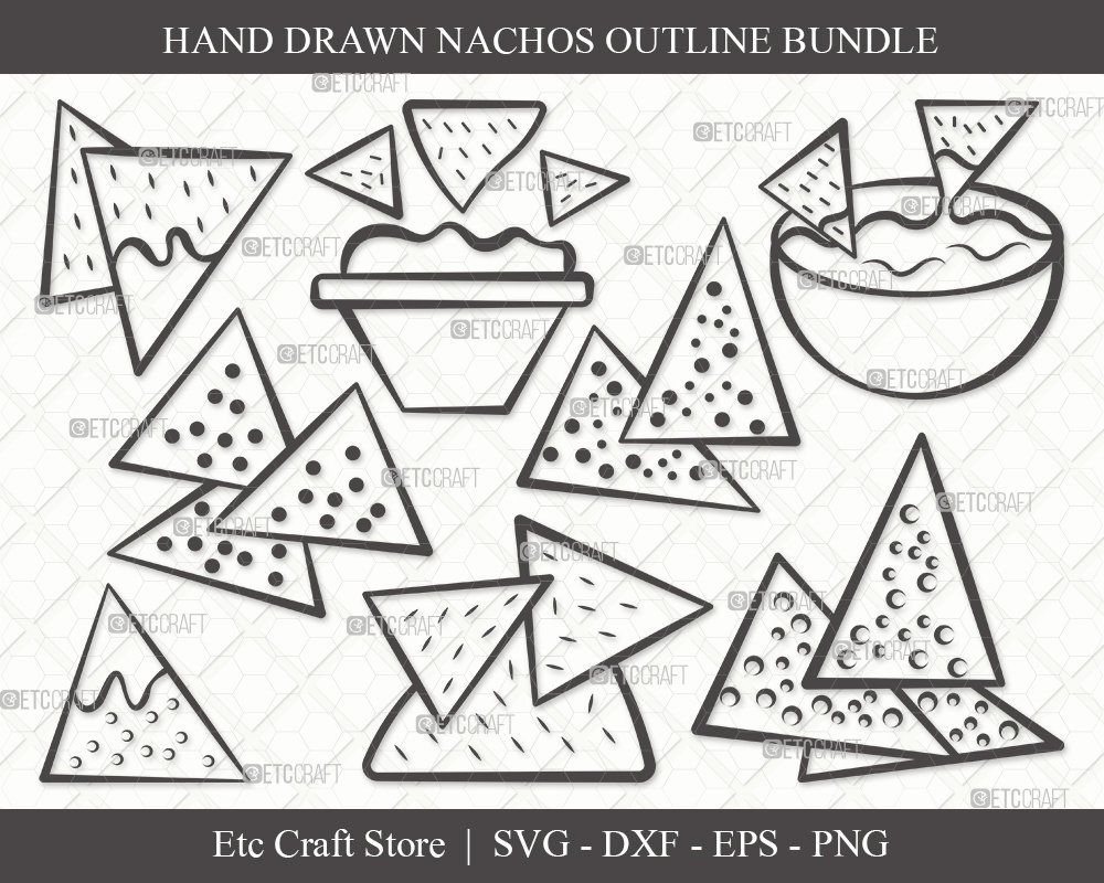 Nachos Outline SVG Cut File Nacho With Cheese Svg Guacamole Nachos Svg ...