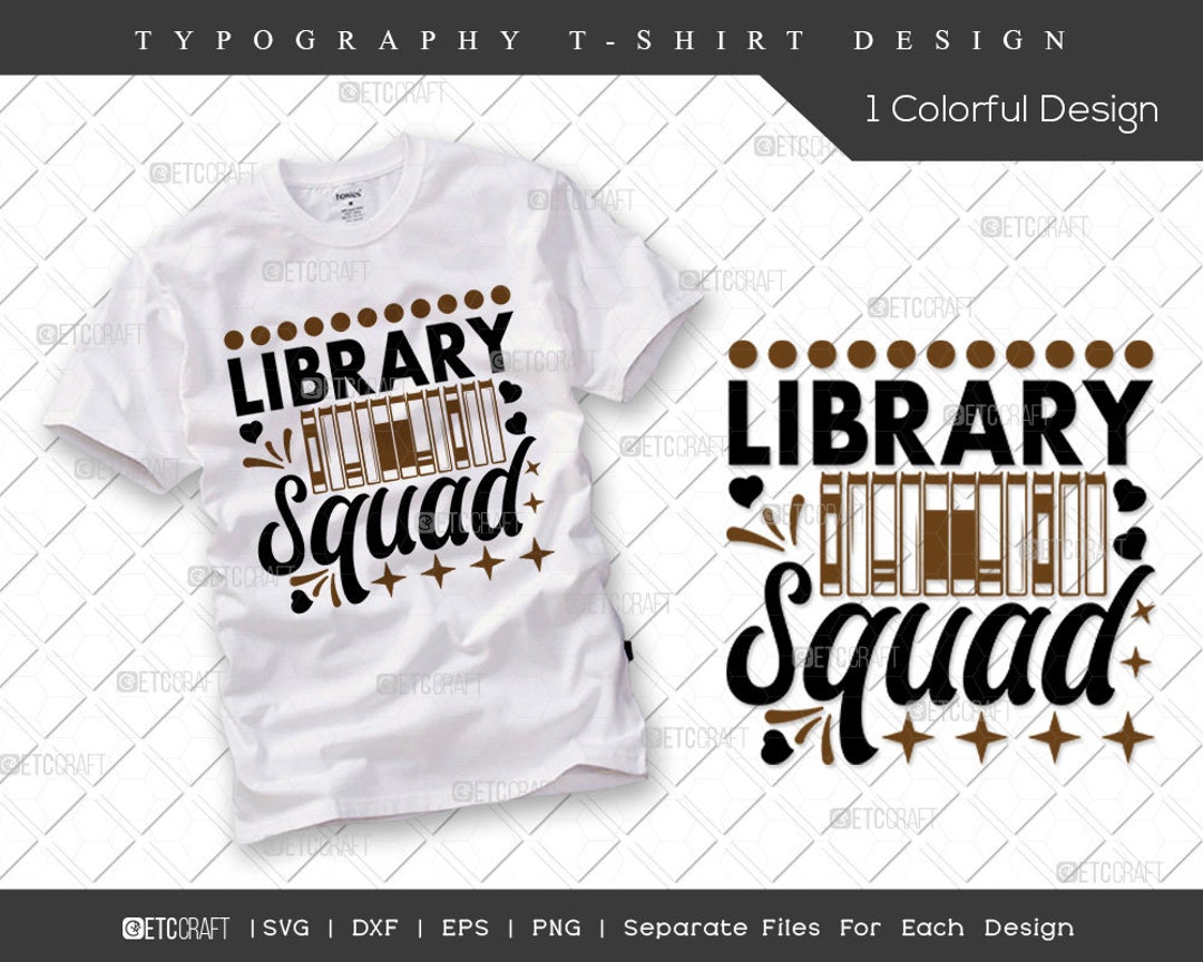 Library Squad SVG Cut File | Teacher Svg | Book Lover Gift Svg | Reader ...