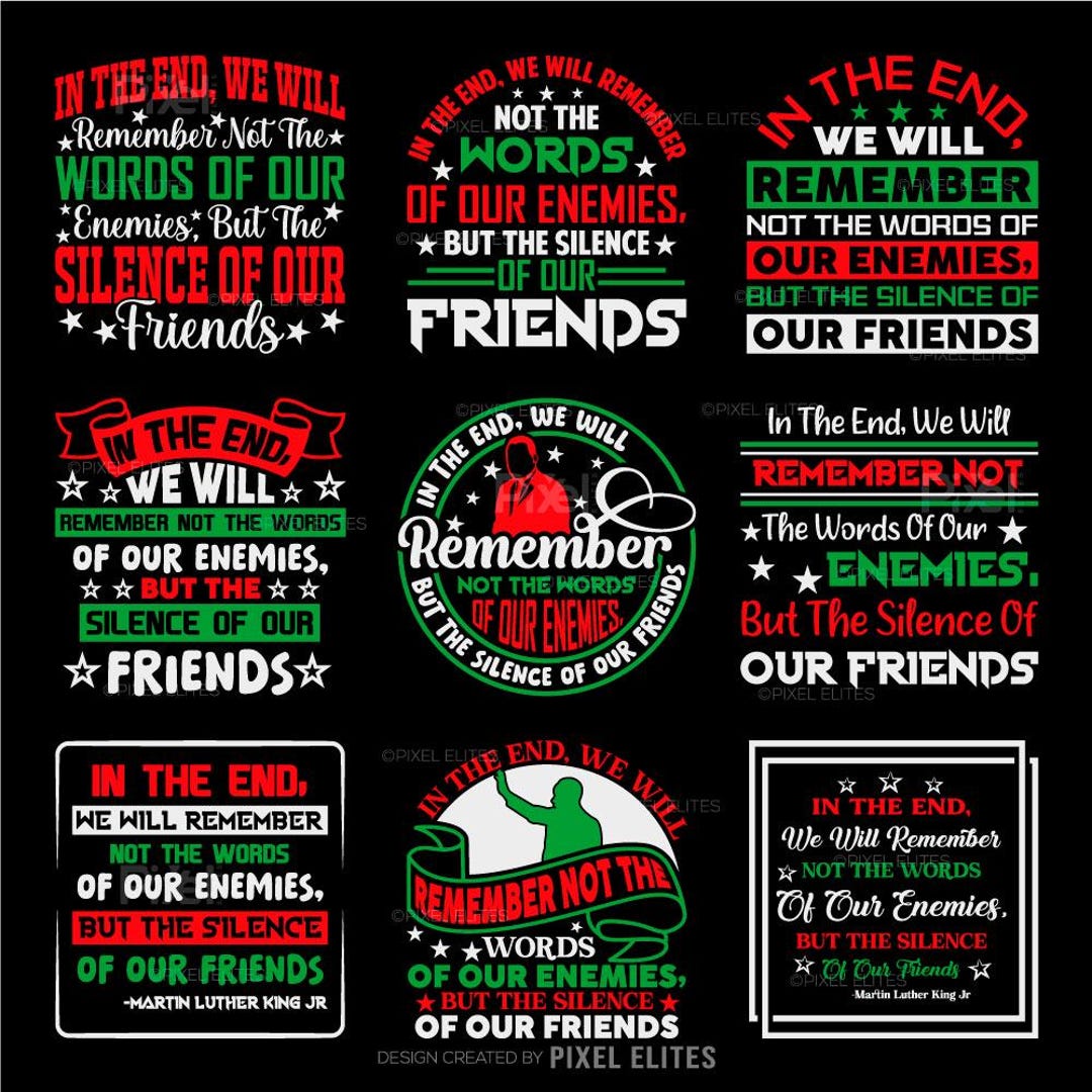 Remember Not the Words SVG Bundle | Martin Luther King Quote Design ...