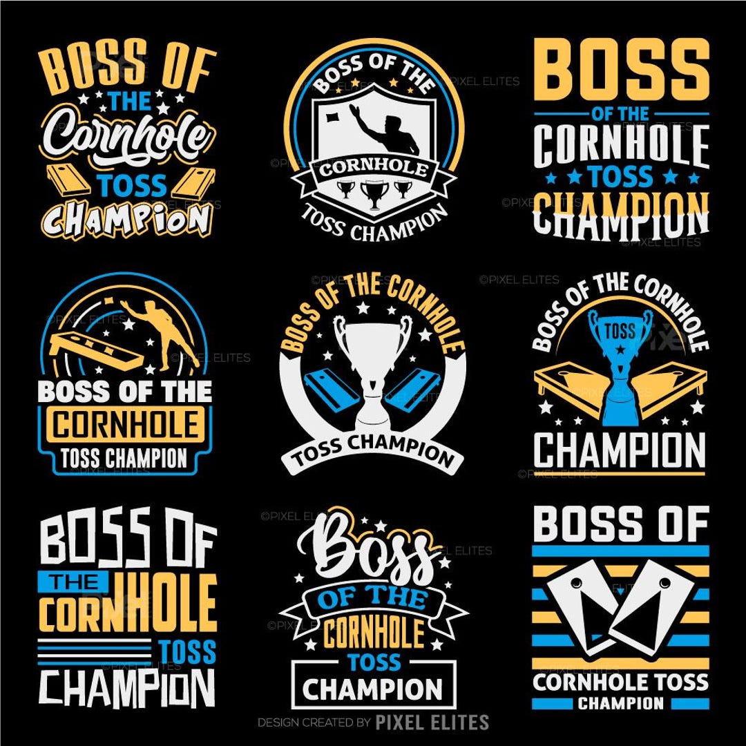 Boss of the Cornhole Toss Champion SVG Cut File, Cornhole Game T-shirt ...