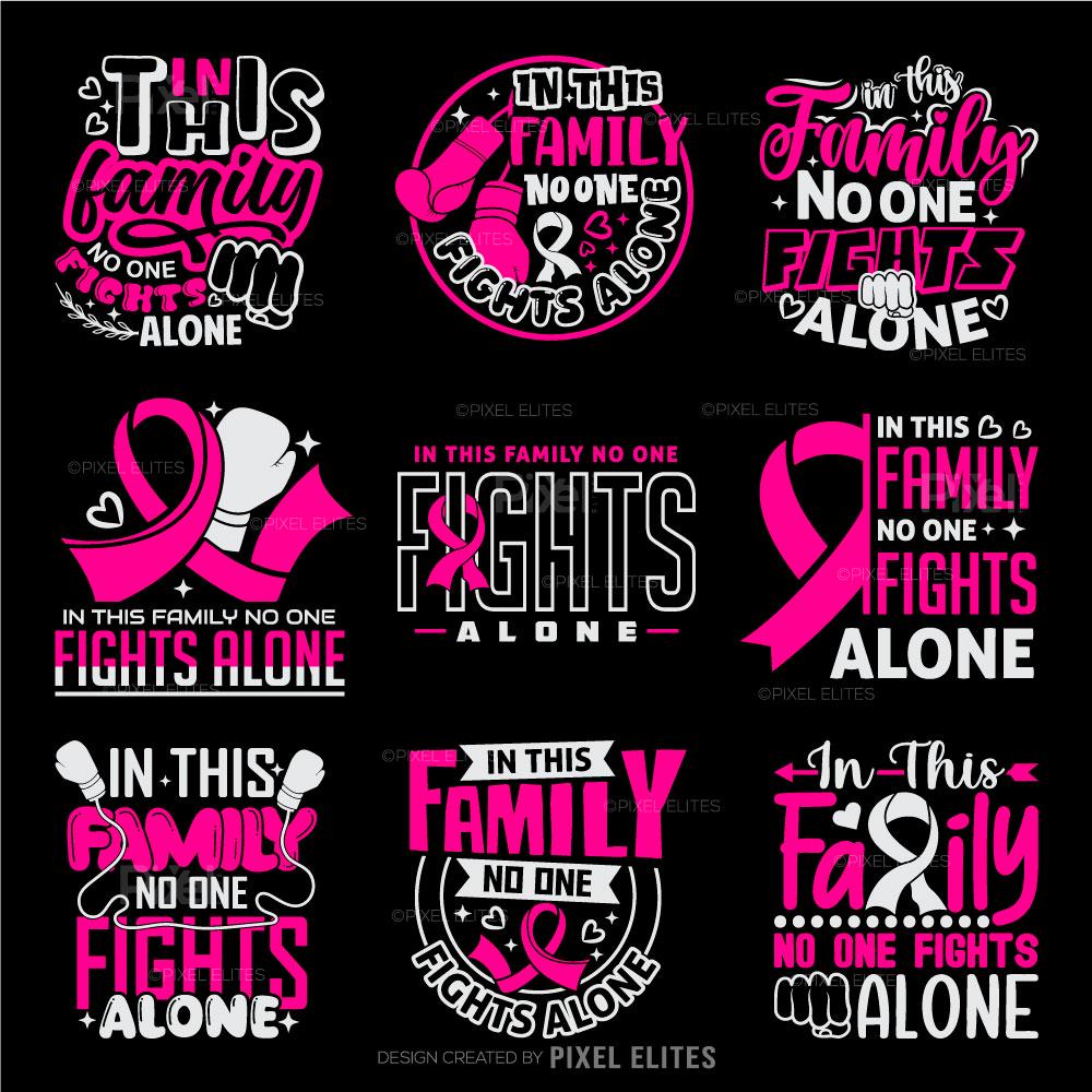 In This Family No One Fights Alone SVG Cut File | Breast Cancer ...