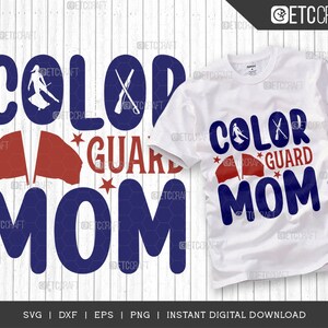 Color Guard Mom SVG Bundle, Marching Band Svg, Color Guard Svg, Color ...