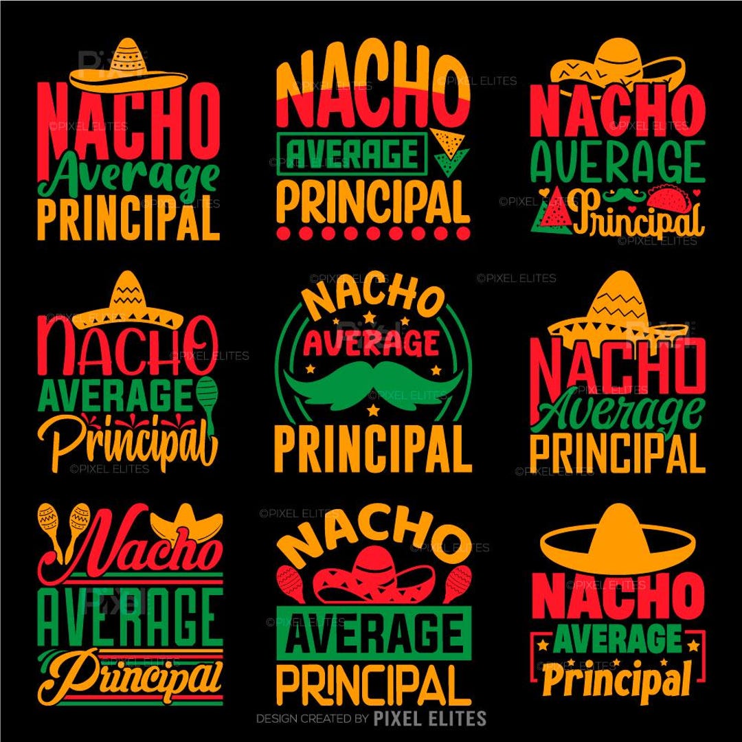 Nacho Average Principal SVG Bundle | Funny School SVG Files for Cricut ...