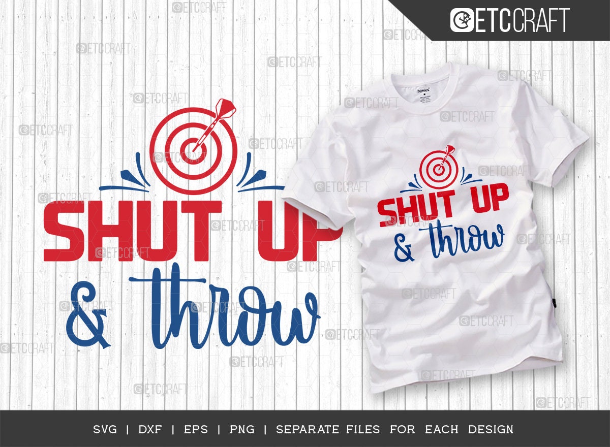 Shut up & Throw SVG Bundle Darts Svg Sports Svg Dartboard - Etsy
