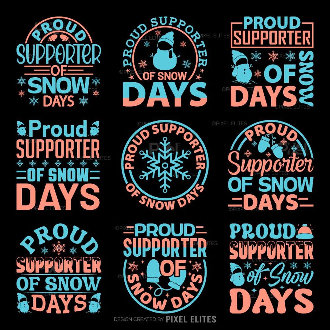 Proud Supporter of Snow Days SVG Cut File | Winter Quote Bundle ...