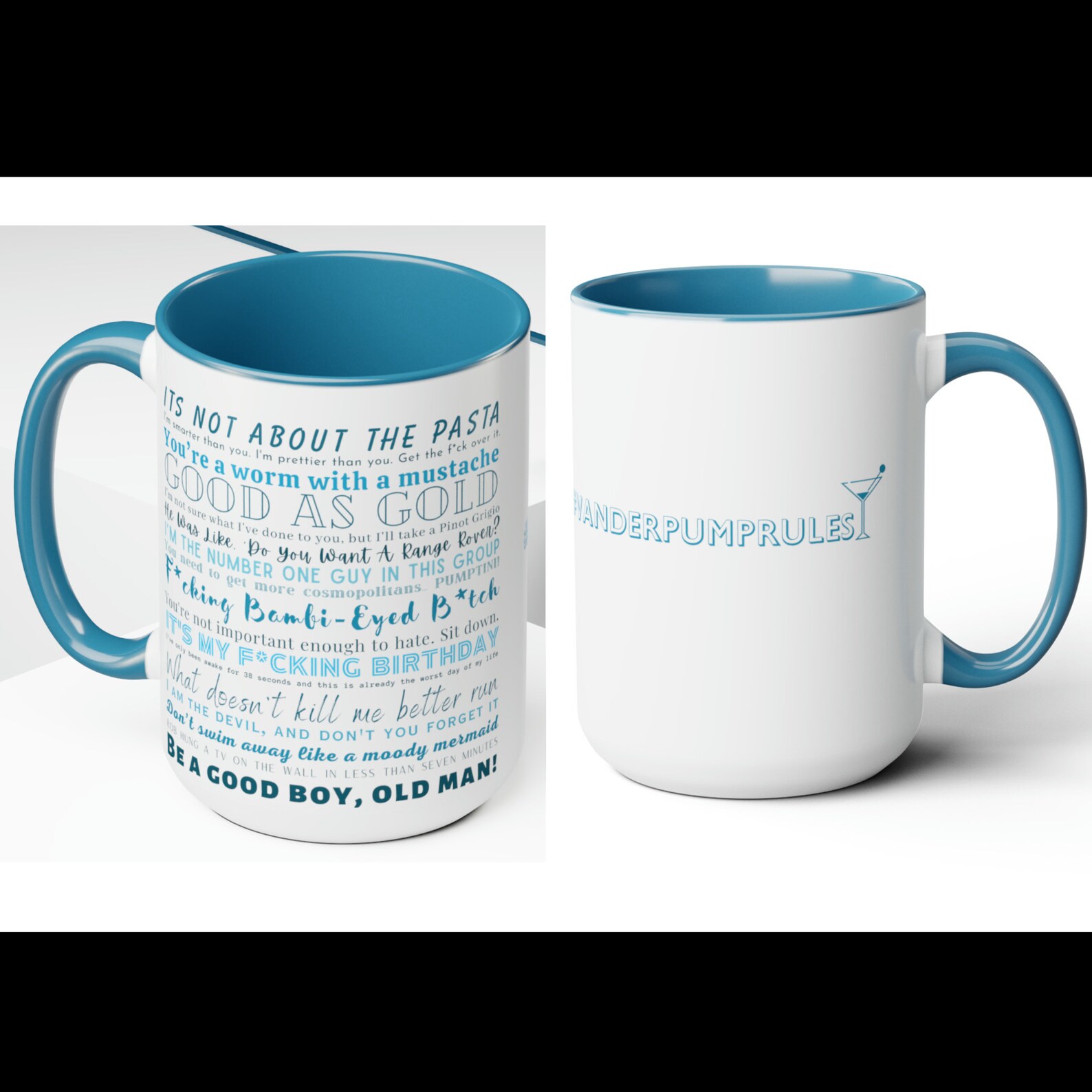 Vanderpump Rules 11 Oz Mug Bravo Quote Mug Best Pump Rules Quotes Funny ...