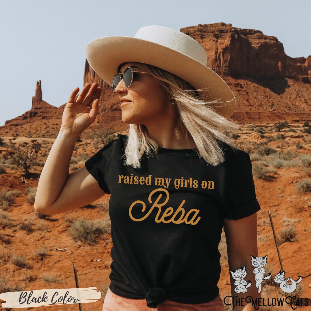 Raised My Girls on Reba Retro Shirt, Fancy Like Reba Tee, Country Music ...