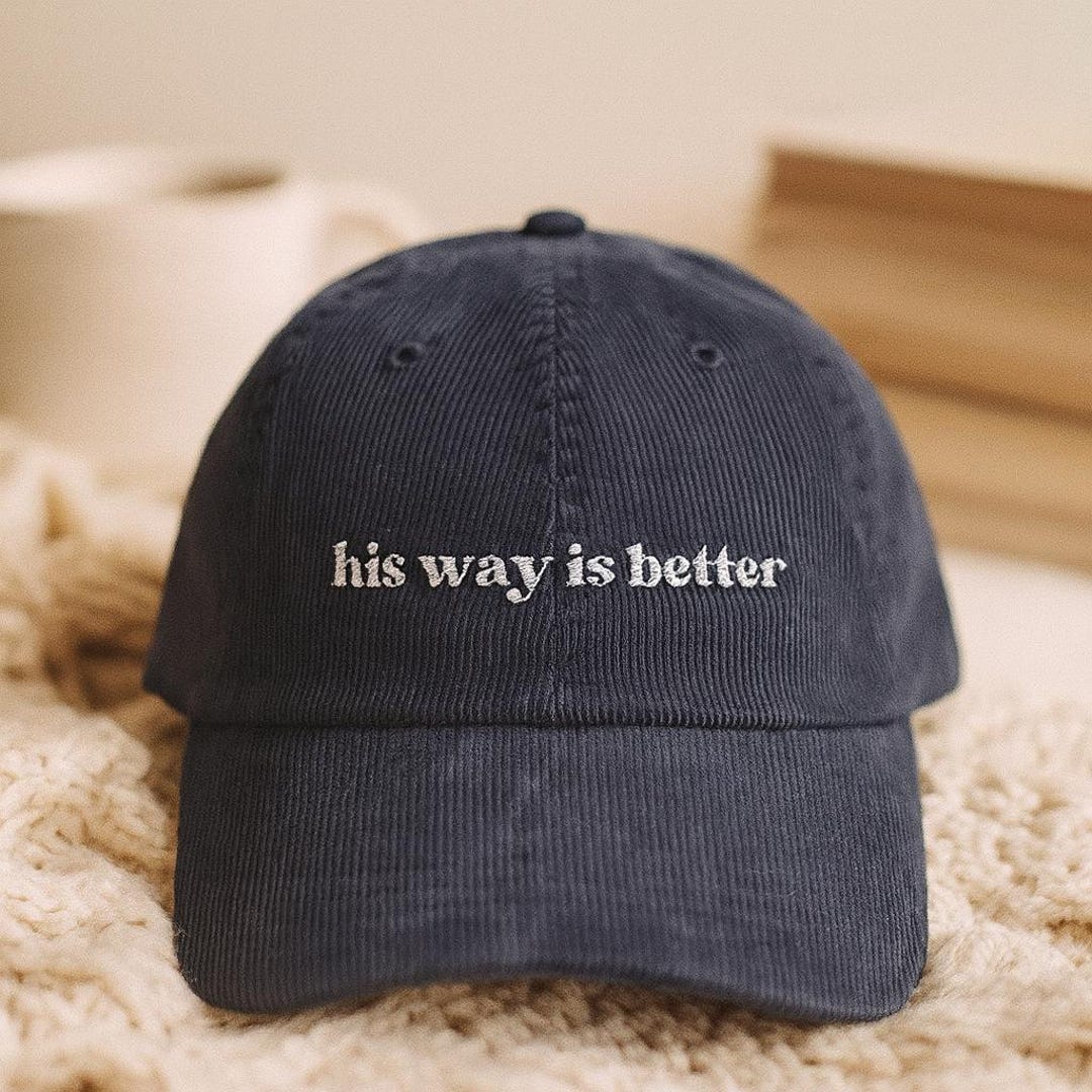 His Way is Better Hat Embroidered Christian Corduroy Cap Faith Based ...