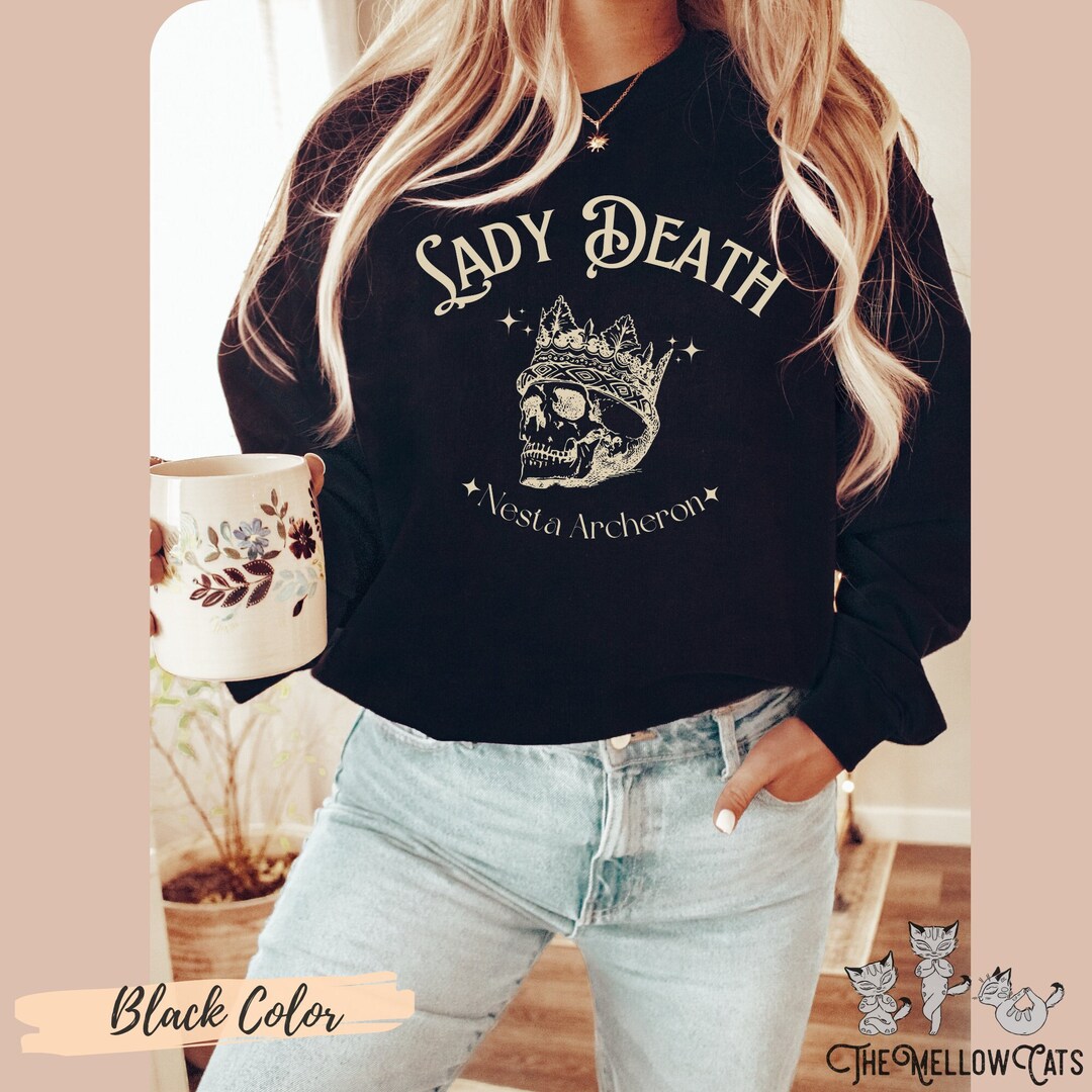 Nesta Archeron Lady Death Sweatshirt,acotar Sweater, OFFICIALLY ...