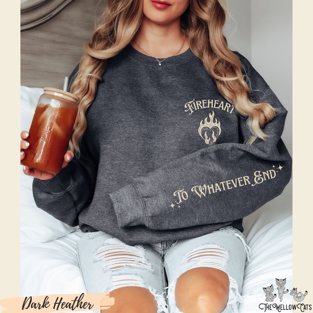 Fireheart Throne of Glass Sweatshirt, to Whatever End Licensed SJM ...