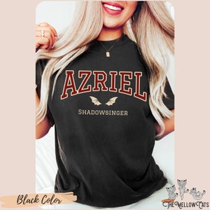 Azriel Shadowsinger Acotar Shirt Comfort Colors® Tee OFFICIALLY ...