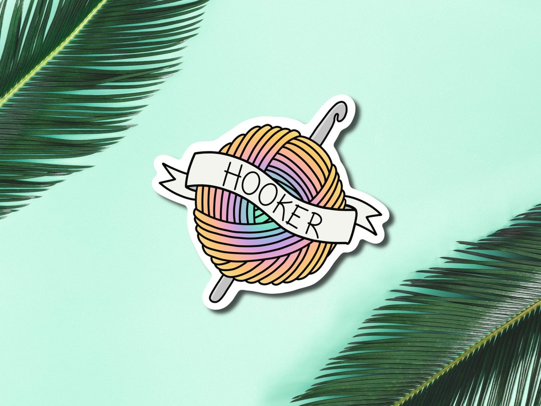 Crochet Hook Sticker, Hooker Sticker, Crochet Sticker, Laptop Decal ...