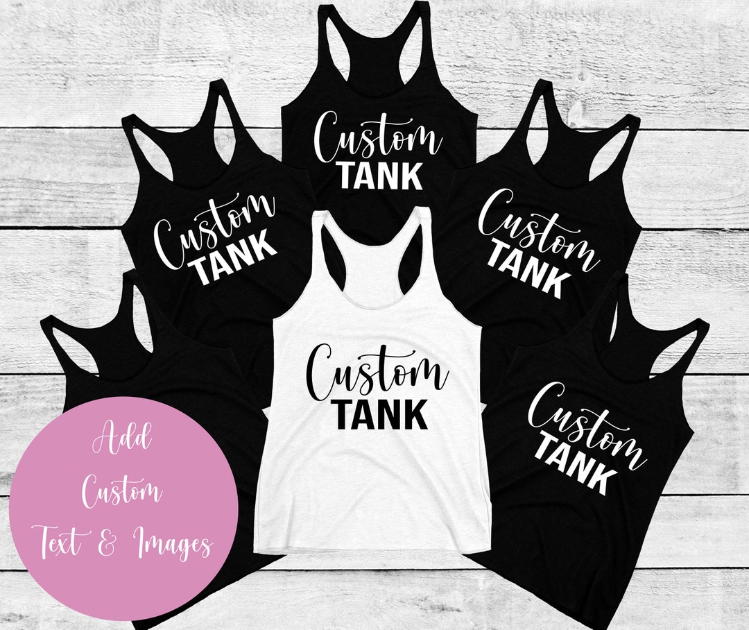 Bulk Custom Tanks , Personalized Tank , Tank, Custom Tank Top , Custom ...