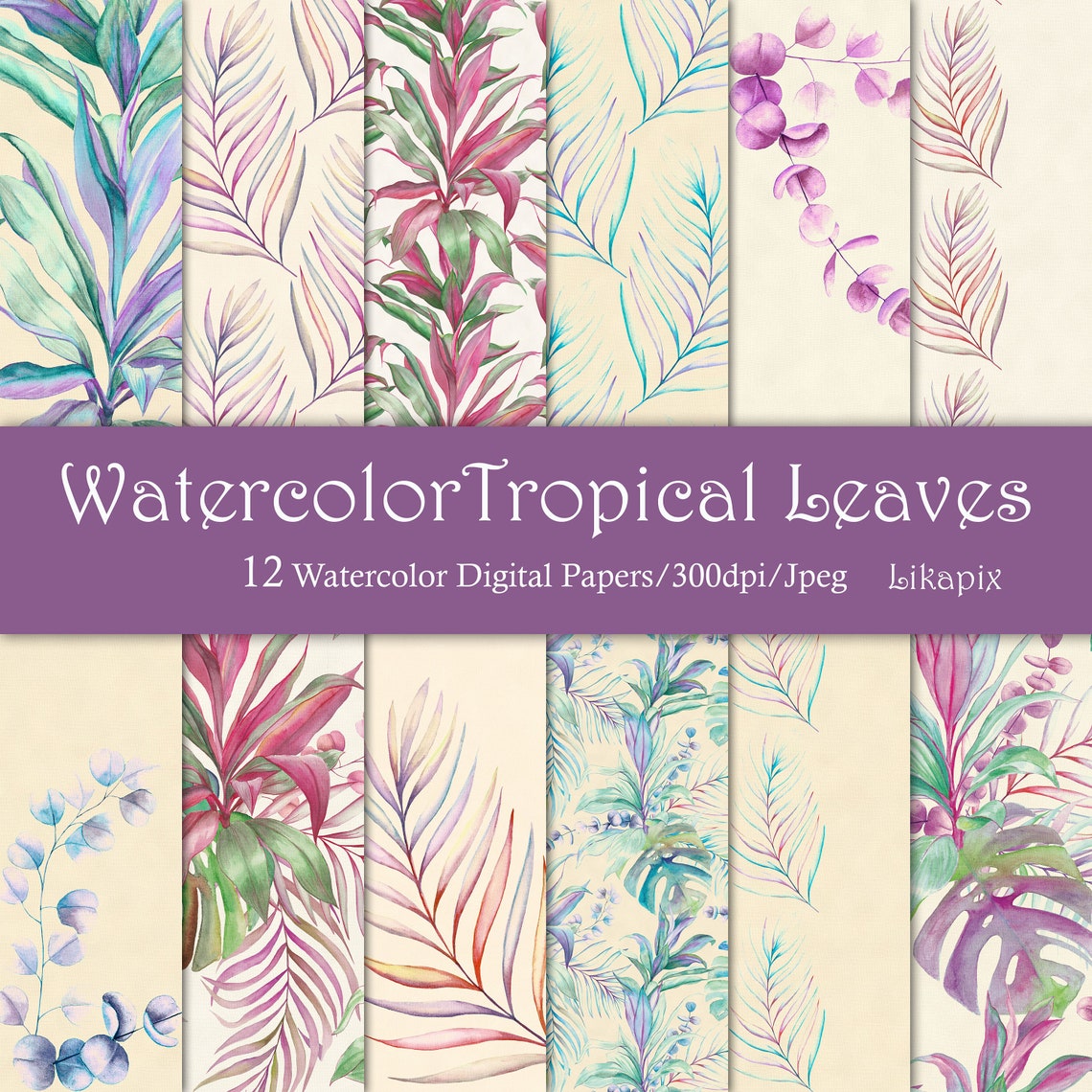 Watercolor Tropical Leaves Digital Papers Set, Palm Seamless Patterns ...