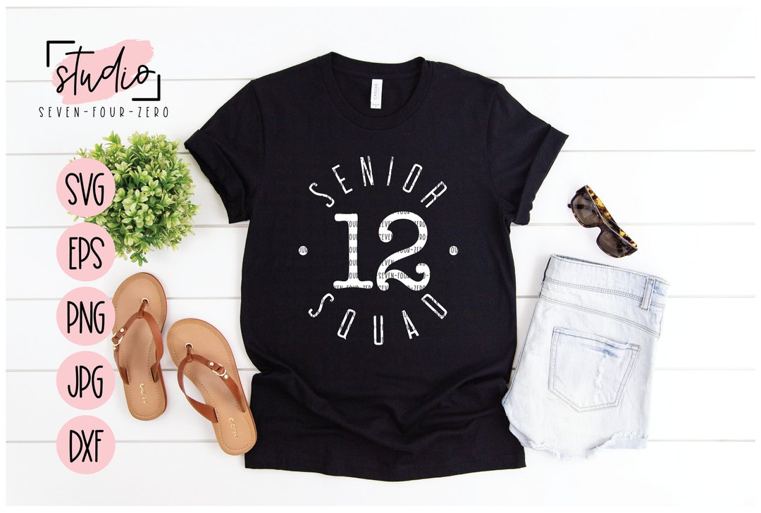 Senior Squad, Twelfth Grade, 12th Grade, Teacher, Student SVG, Cut File ...