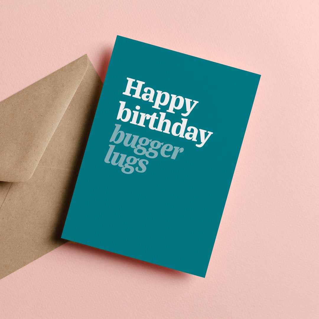 Happy Birthday Bugger Lugs Geordie Card - Etsy