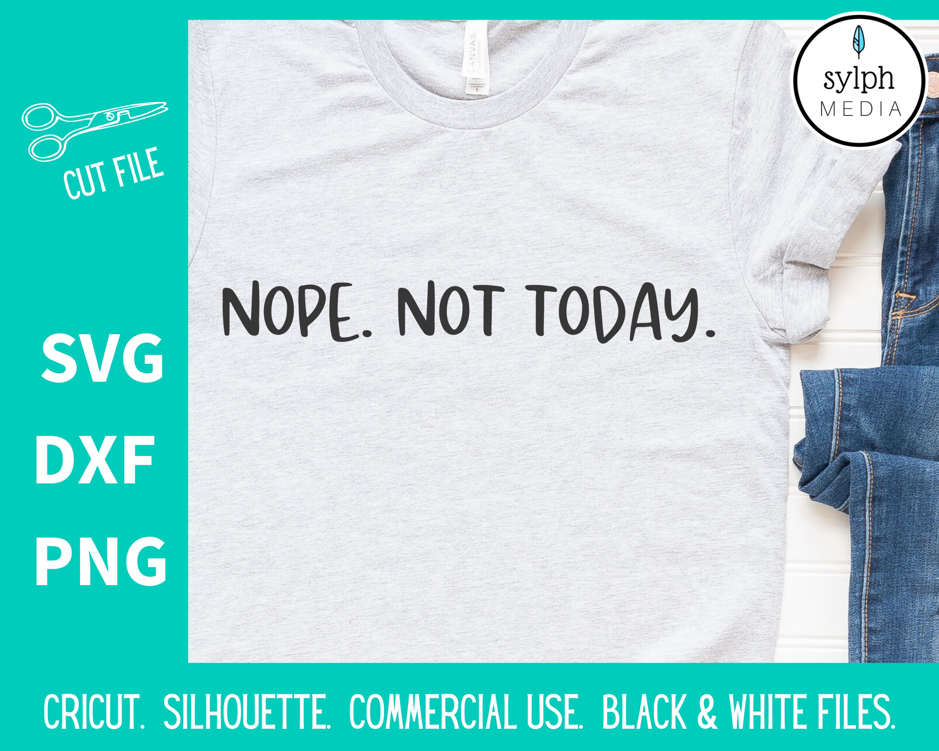 Nope Not Today Svg Not Today Svg Files for Cricut Svg - Etsy