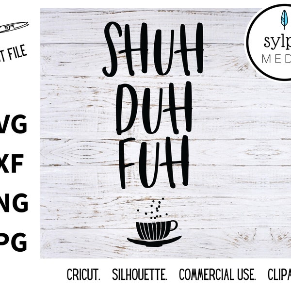 Shuh Duh Fuh Cup Svg - Etsy