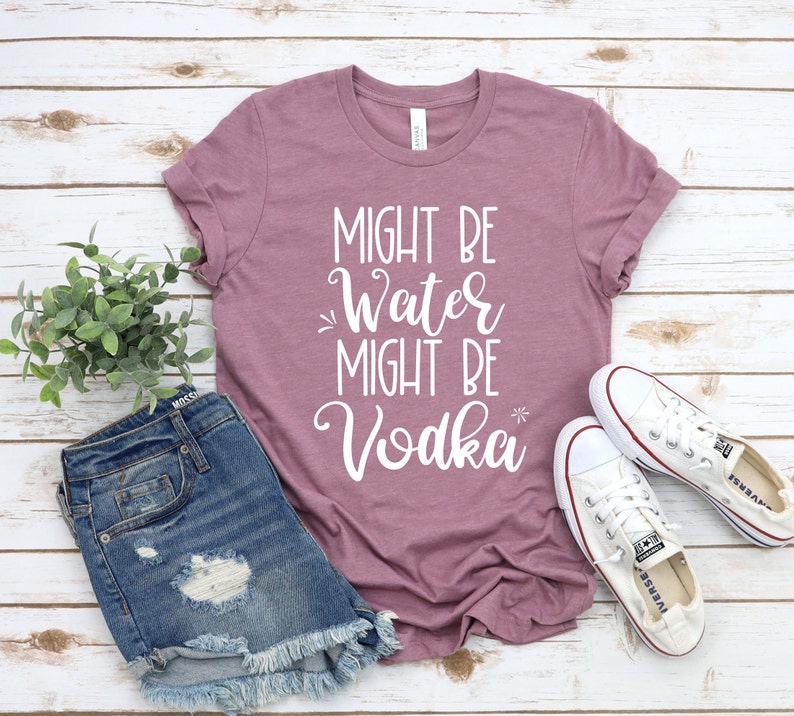 Vodka SVG Cut File, Might Be Vodka, Funny Vodka SVG, Vodka Quote, Png ...