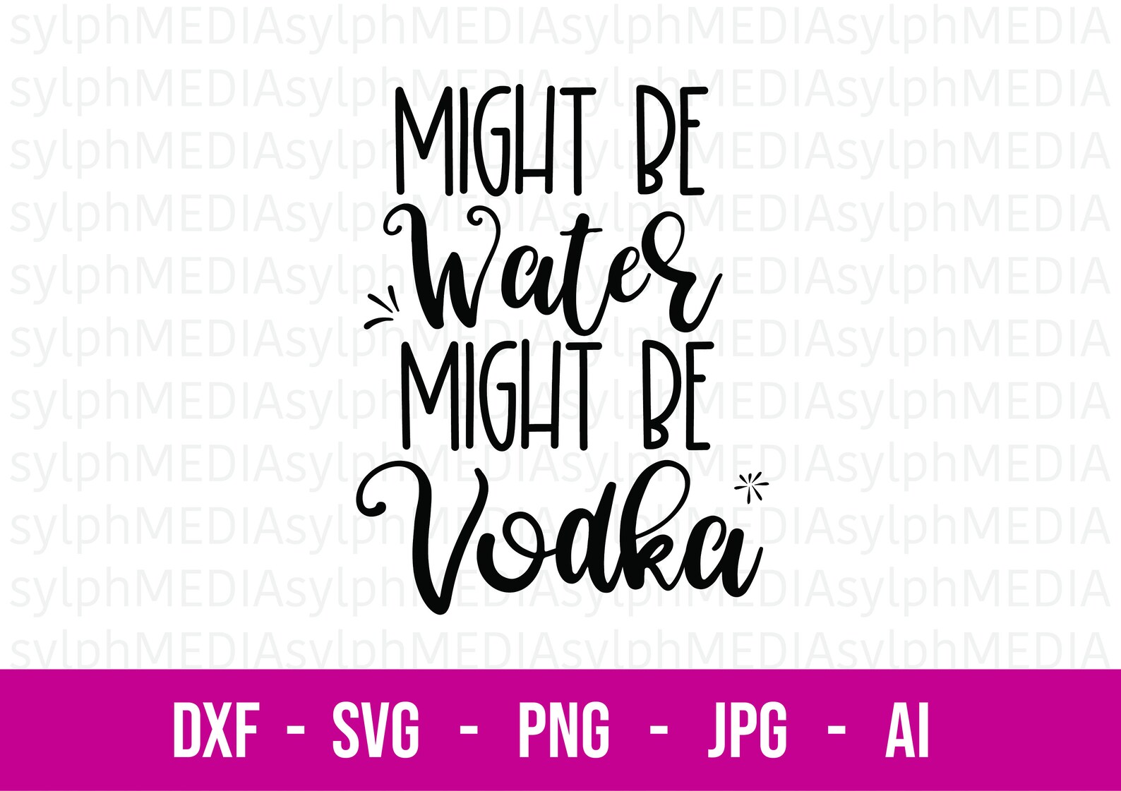 Vodka SVG Cut File, Might Be Vodka, Funny Vodka SVG, Vodka Quote, Png ...