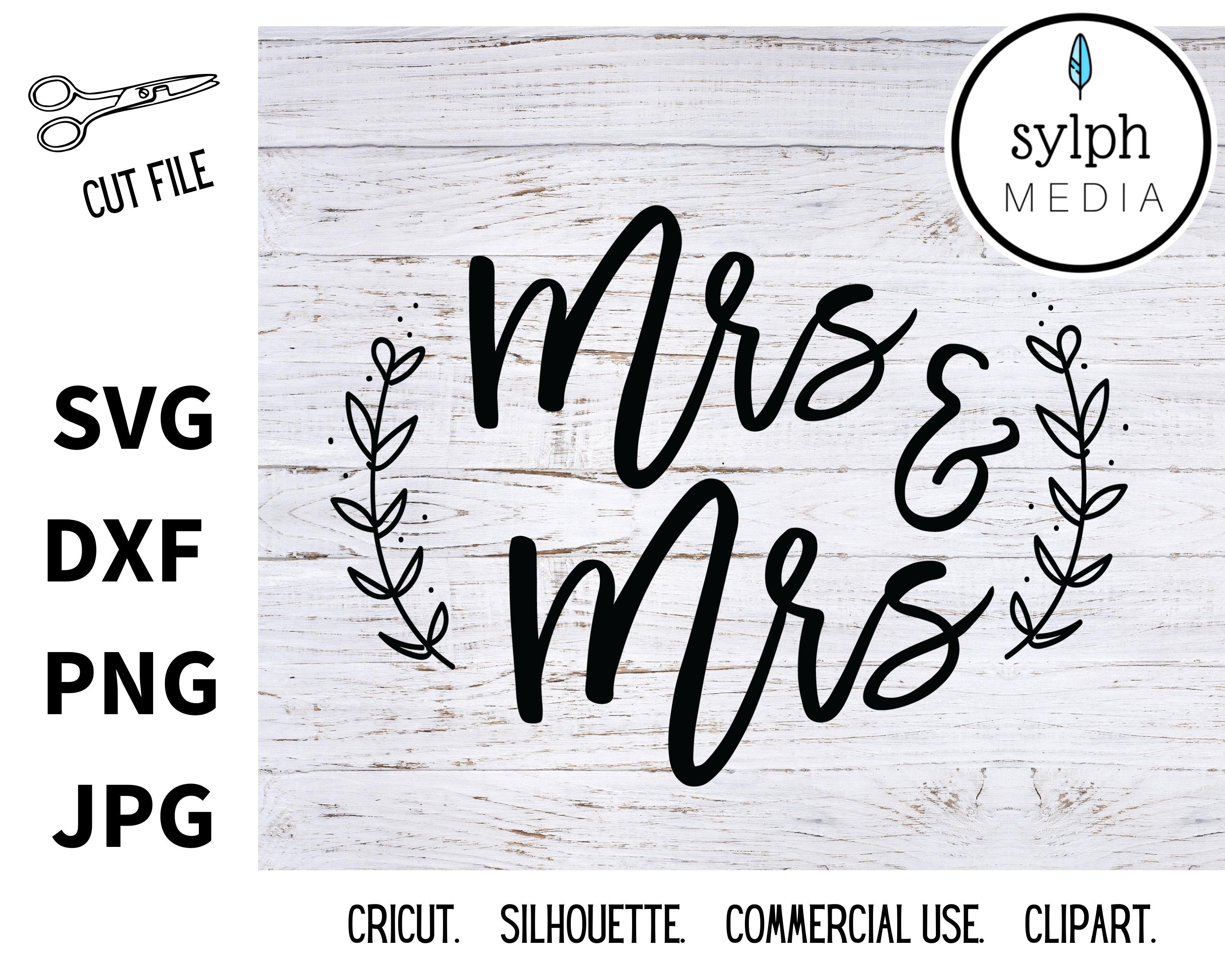 Mrs Mrs Svg, Mrs and Mrs, Svg Files for Cricut, Svg Designs, Newlyweds ...