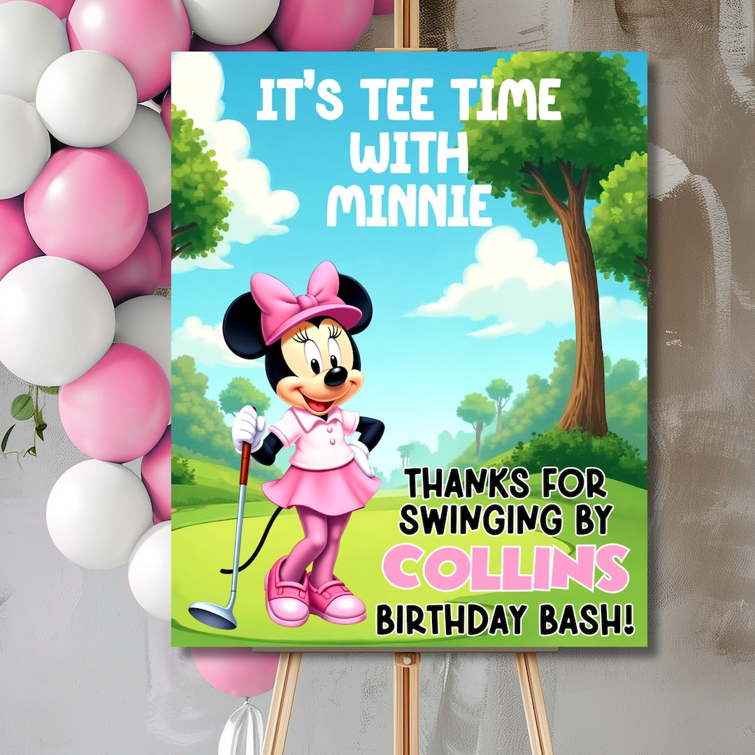 Editable Minnie Mouse Golf Birthday Welcome Sign Poster, Minnie Mouse ...