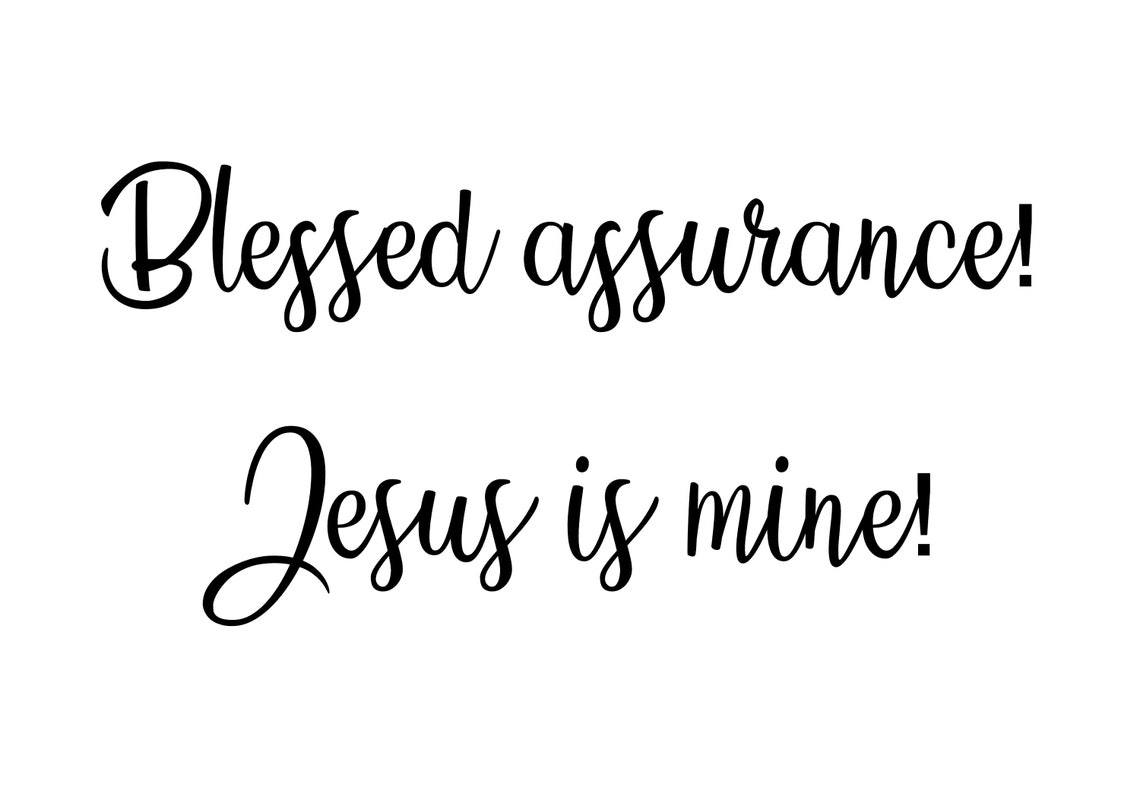 Blessed Assurance Scripture Wall Art Favourite Hymn - Etsy