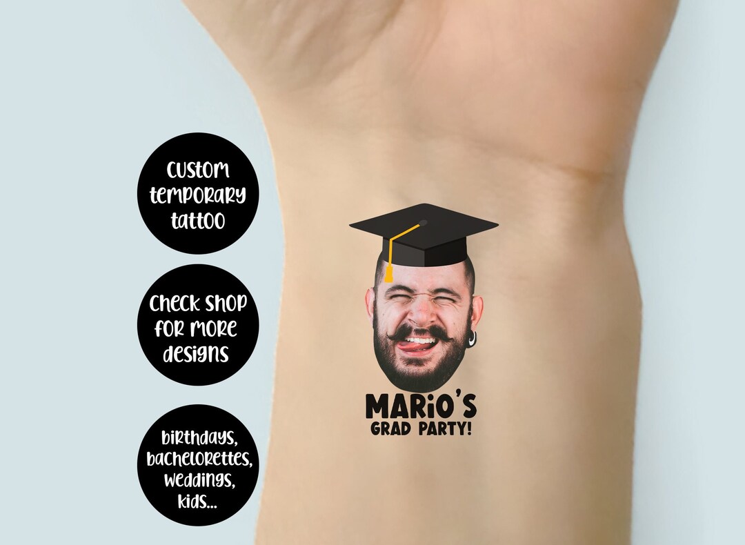 Custom Graduation Tattoos, Graduation Face Tats, Graduation Party ...