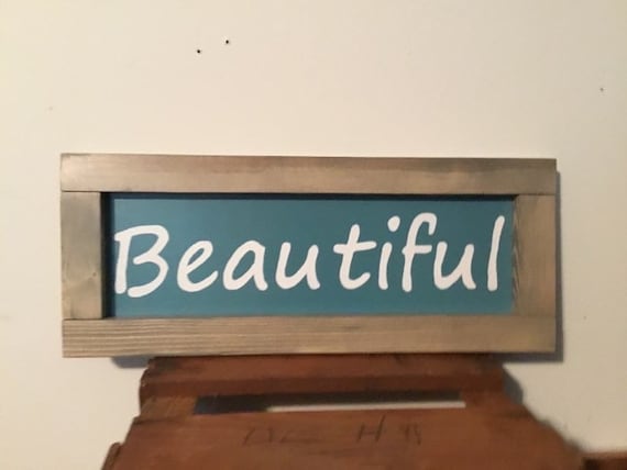 Custom Made Beautiful Sign | Etsy
