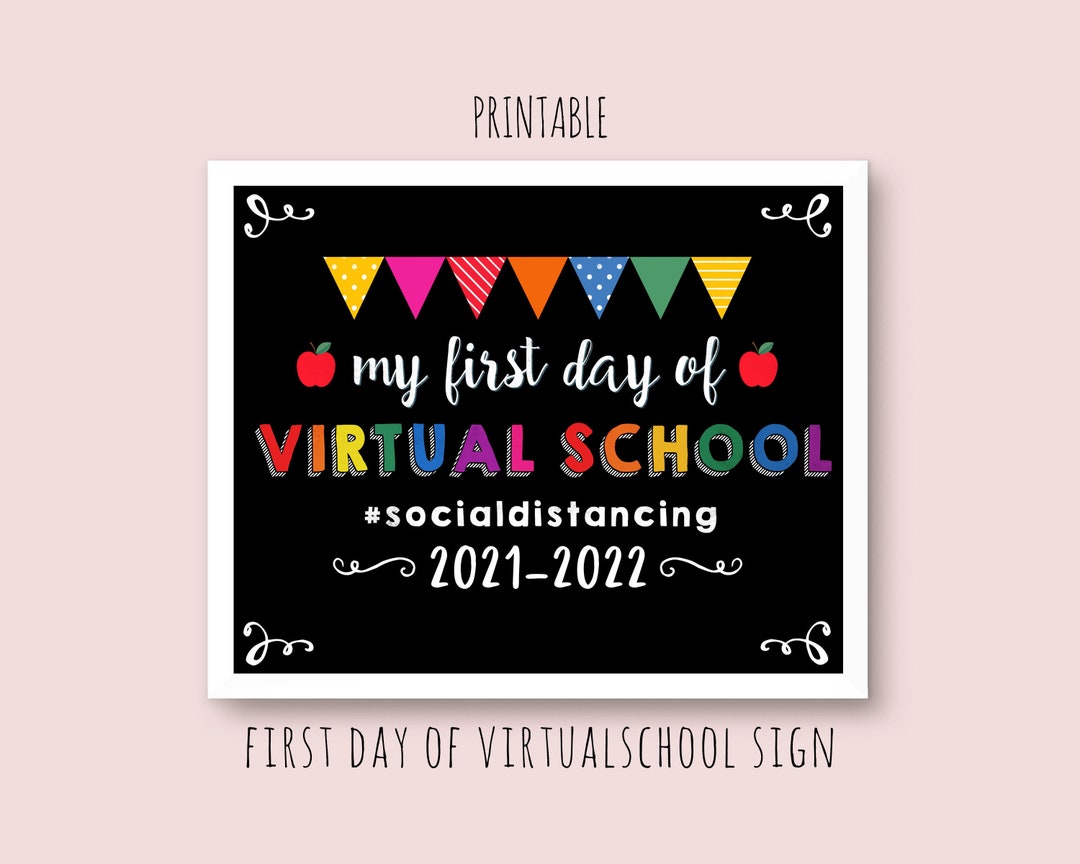 Printable First Day of Virtual School Sign, First Day of School Sign ...