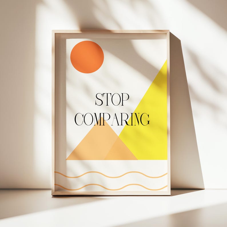 Motivational Poster - 'stop Comparing' Wall Art for Office & Home ...