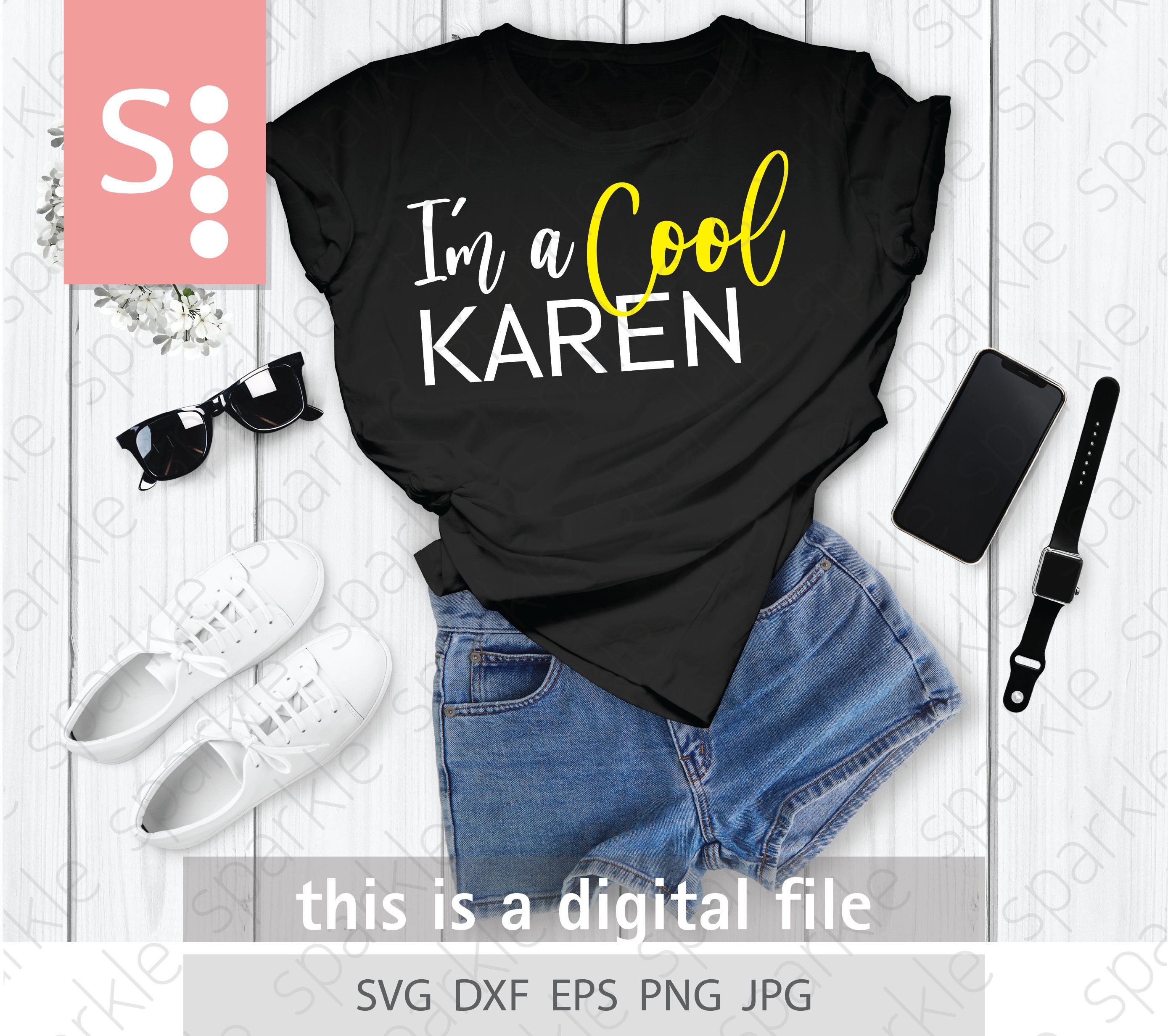I'M A COOL KAREN Svg Cut File Karen Svg Cutting Files Cutting Files ...