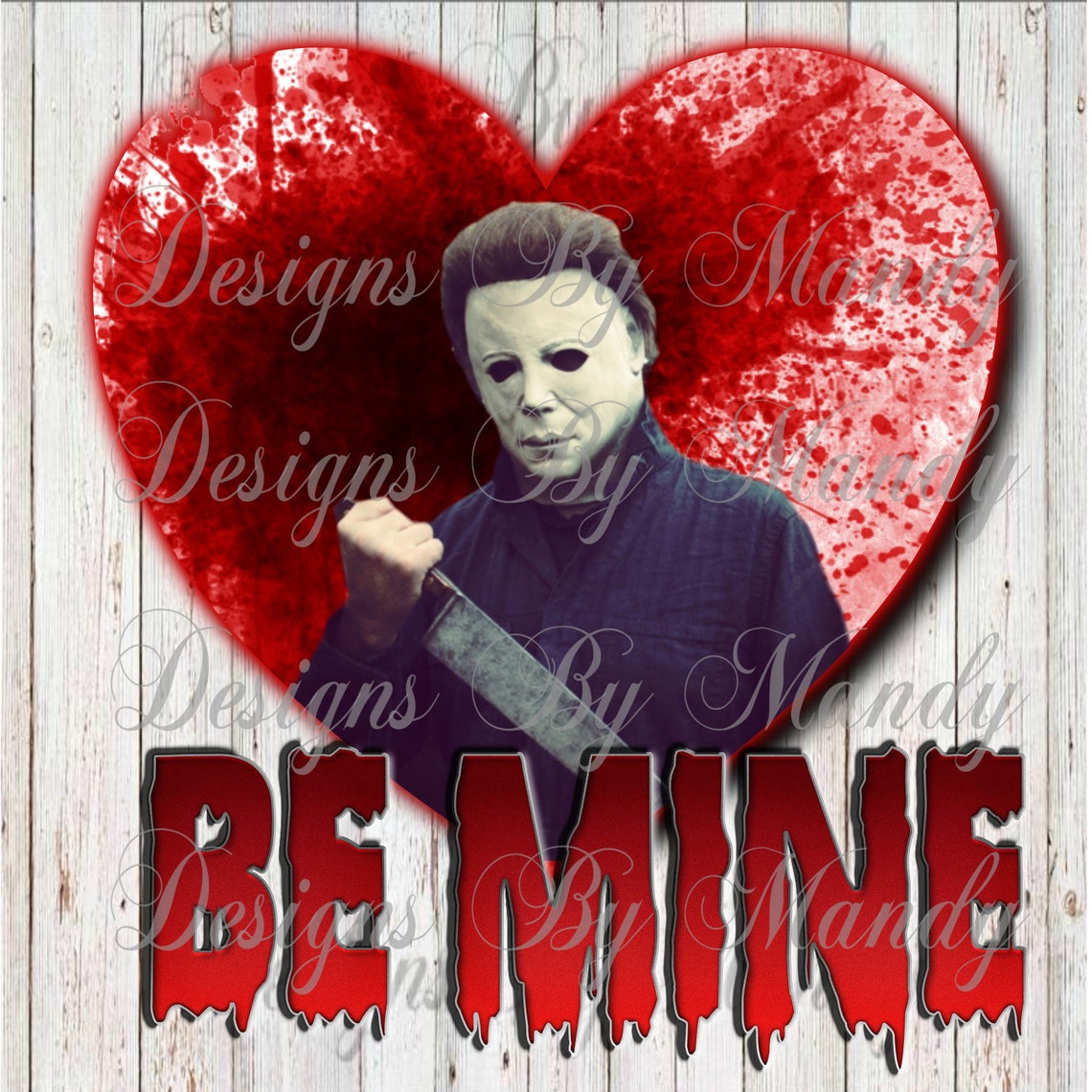Be Mine Michael Myers PNG, Horror Valentine's Day Sublimation ...