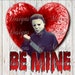 Be Mine Michael Myers PNG Horror Valentine's Day | Etsy