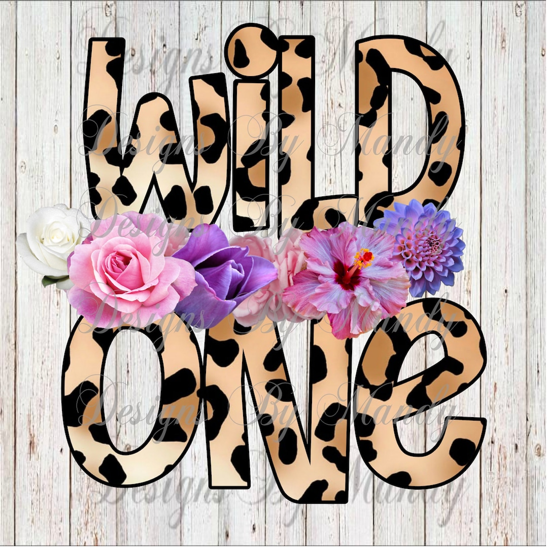Wild One PNG, Wild One Sublimation, Leopard Print Sublimation ...