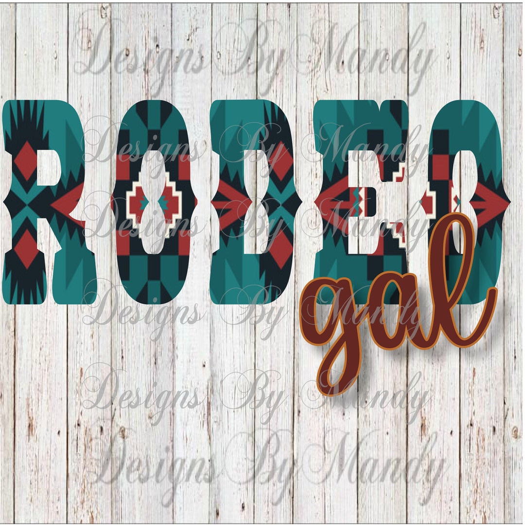Rodeo Gal PNG, Rodeo Gal Sublimation, Country PNG, Country Sublimation ...