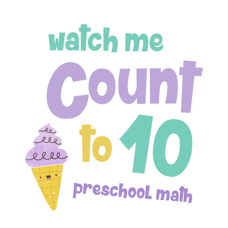 Printable Ice Cream Themed Preschool Math, Counting One to Ten ...