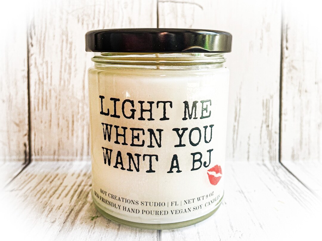 Light Me When You Want A Blowjob-Valentines Candle-Funny Candles-Gag ...