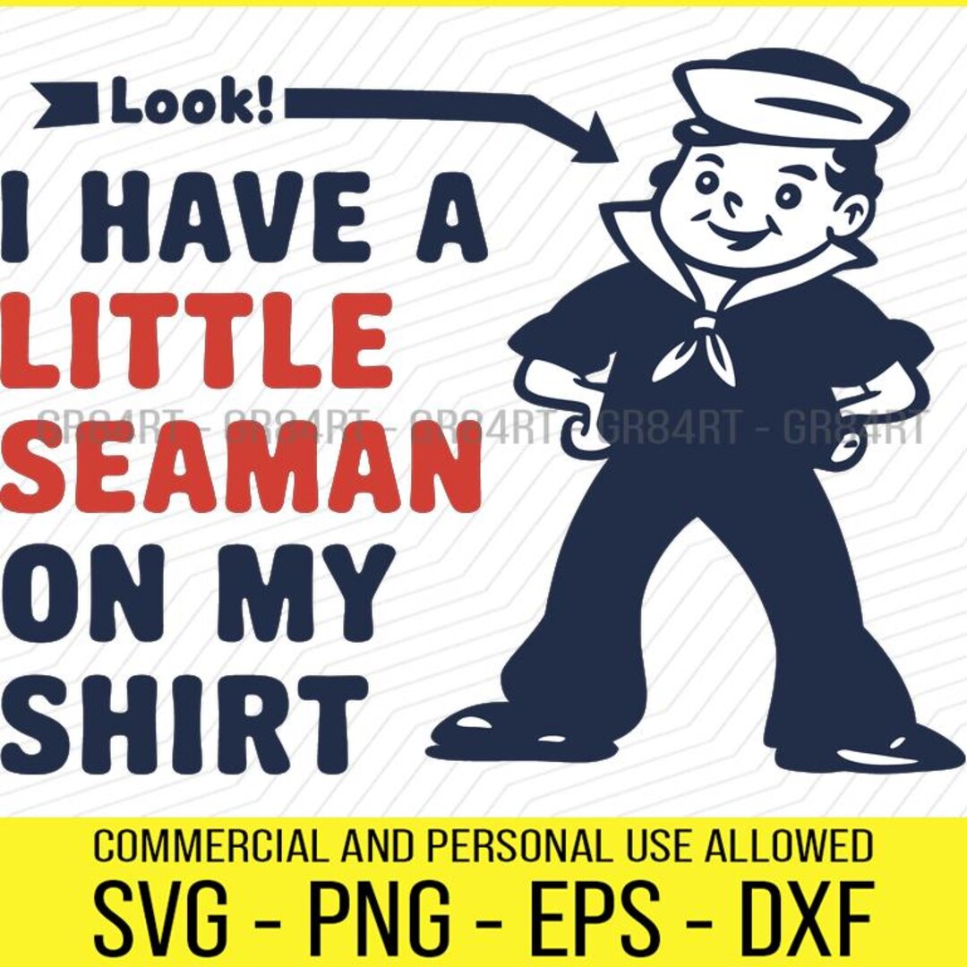 Little Seaman Sailor Funny Svg Nautical Humor Png Instant Download - Etsy