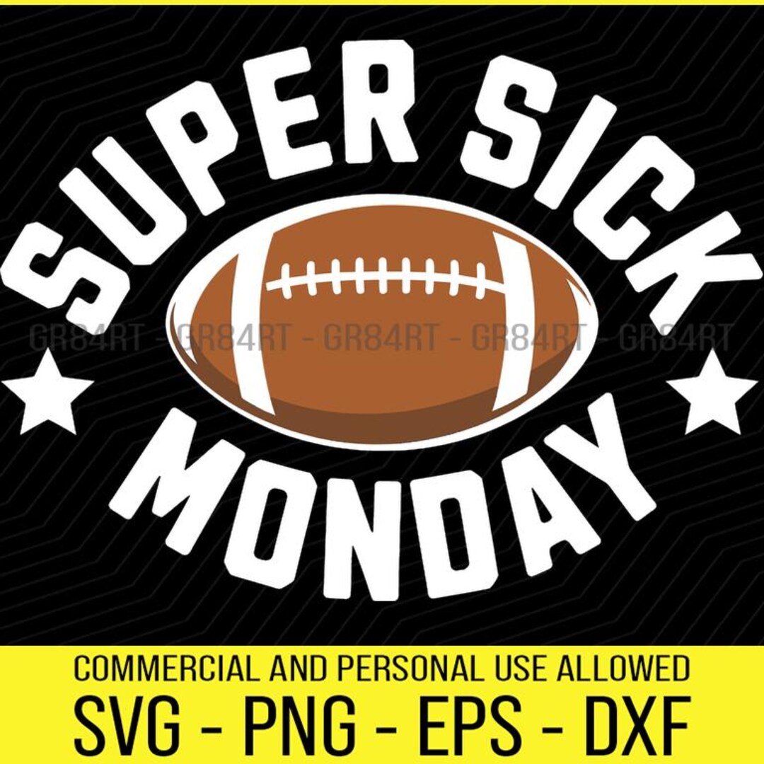 Super Sick Monday Funny Football Bowl Hangover Svg Png Instant Download ...