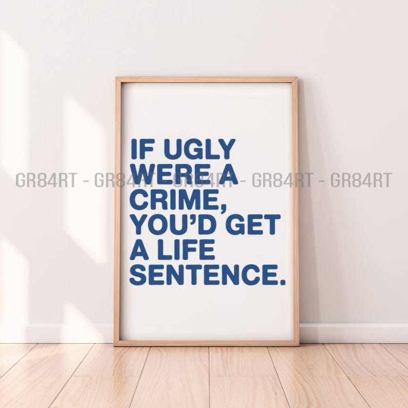 Ugly Crime Life Sentence Dark Humour Quote Svg Png Instant Download - Etsy
