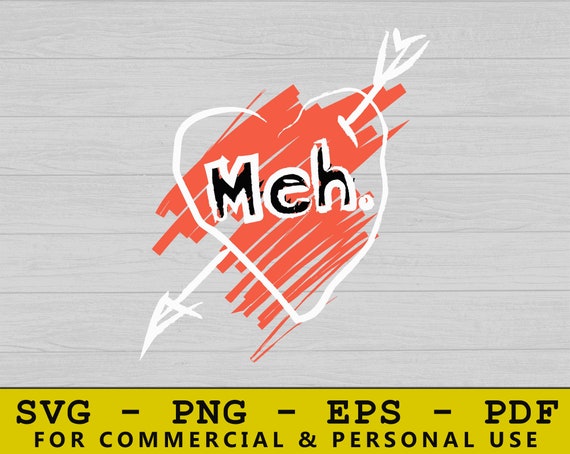 Meh Svg Couple Svg Heart Svg Heart Arrow Svg Valentine | Etsy